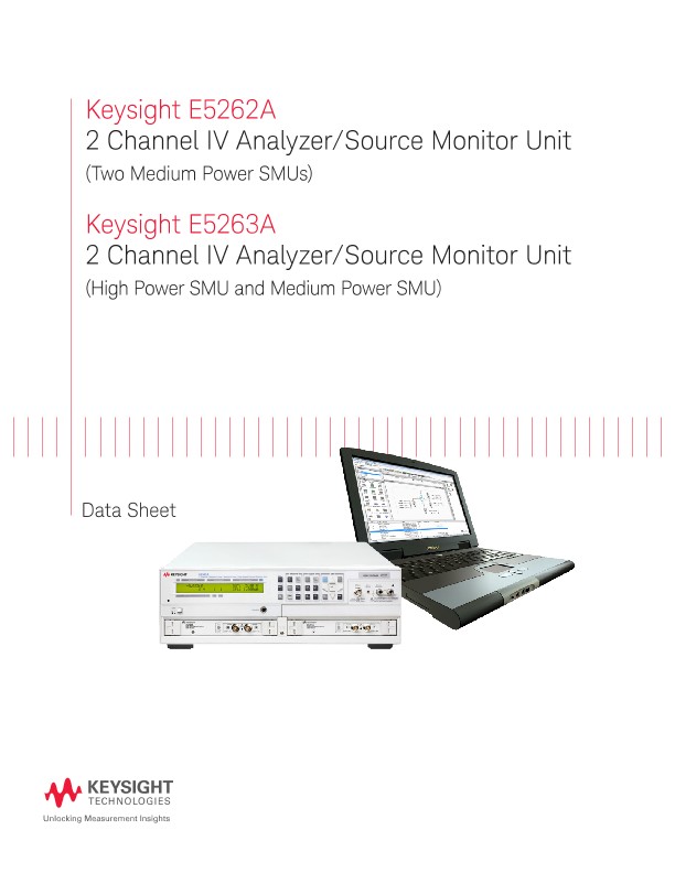 E5262A/E5263A Channel IV Analyzer/Source Monitor Unit PDF Asset Page | Keysight